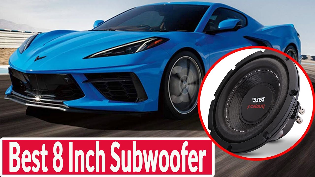 5 Best 8 Inch Subwoofer To Your Car Reviews in 2024 - YouTube
