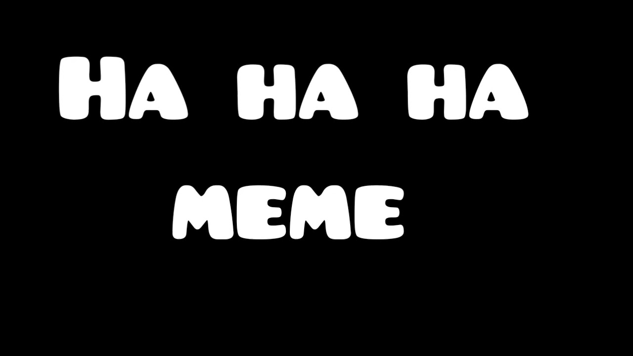 Ha ha ha//meme//glmv - YouTube