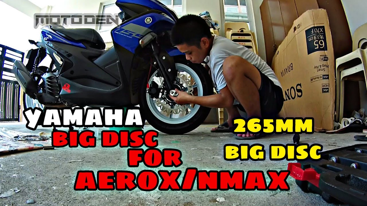 Yamaha Aerox 155 Big Disc Installation | Yamaha Genuine Big Disc for ...