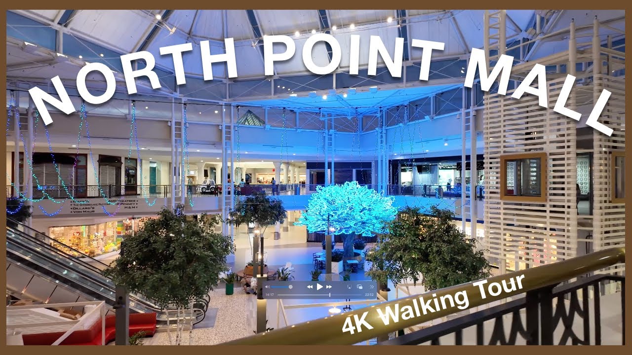 North Point Mall in Alpharetta, Georgia - 4K Walking Tour - YouTube