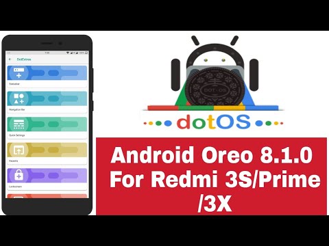 DOT OS 2.2 Rom For Redmi 3S/Prime /3X [Stable Oreo Rom 8.1.0] - YouTube