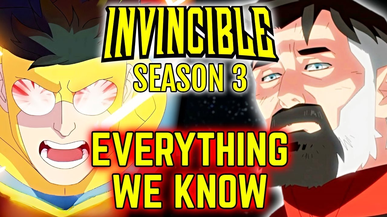Invincible Season 3 Explored - Story, New Confirmed Characters ...