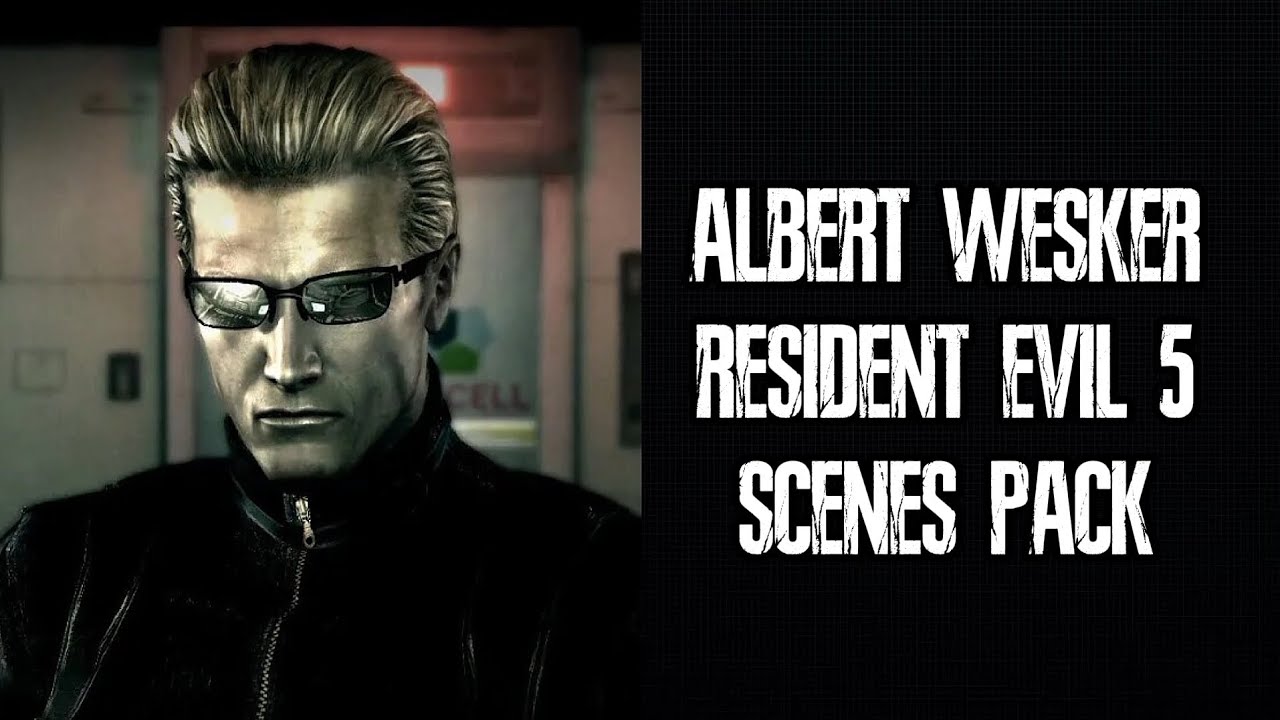 ALBERT WESKER | RESIDENT EVIL 5 | SCENES PACK - YouTube