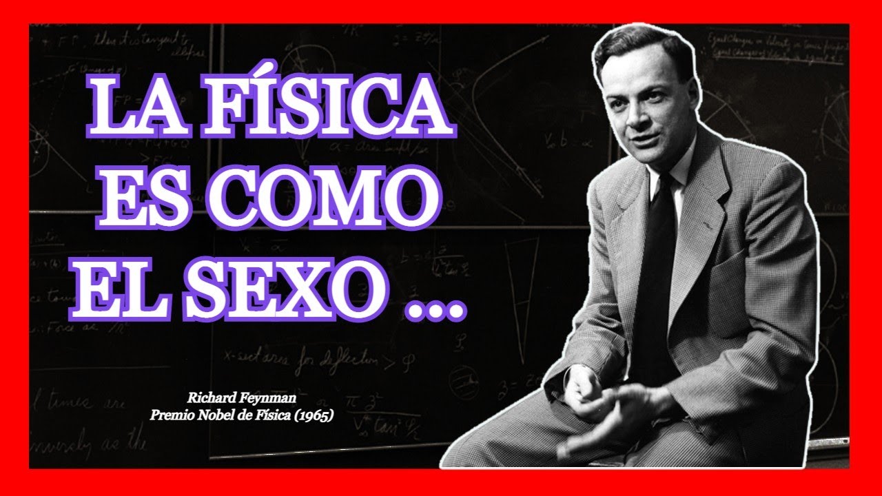 ¡NECESITAS ver ESTO! La SABIDURÍA y el HUMOR de FEYNMAN te harán ...