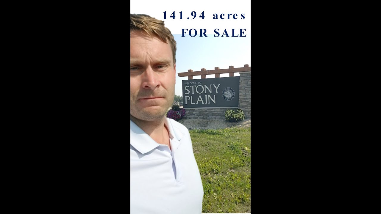 💎 FOR SALE 💎 ± 141.94 ACRES of Future Development Land in Stony Plain - YouTube