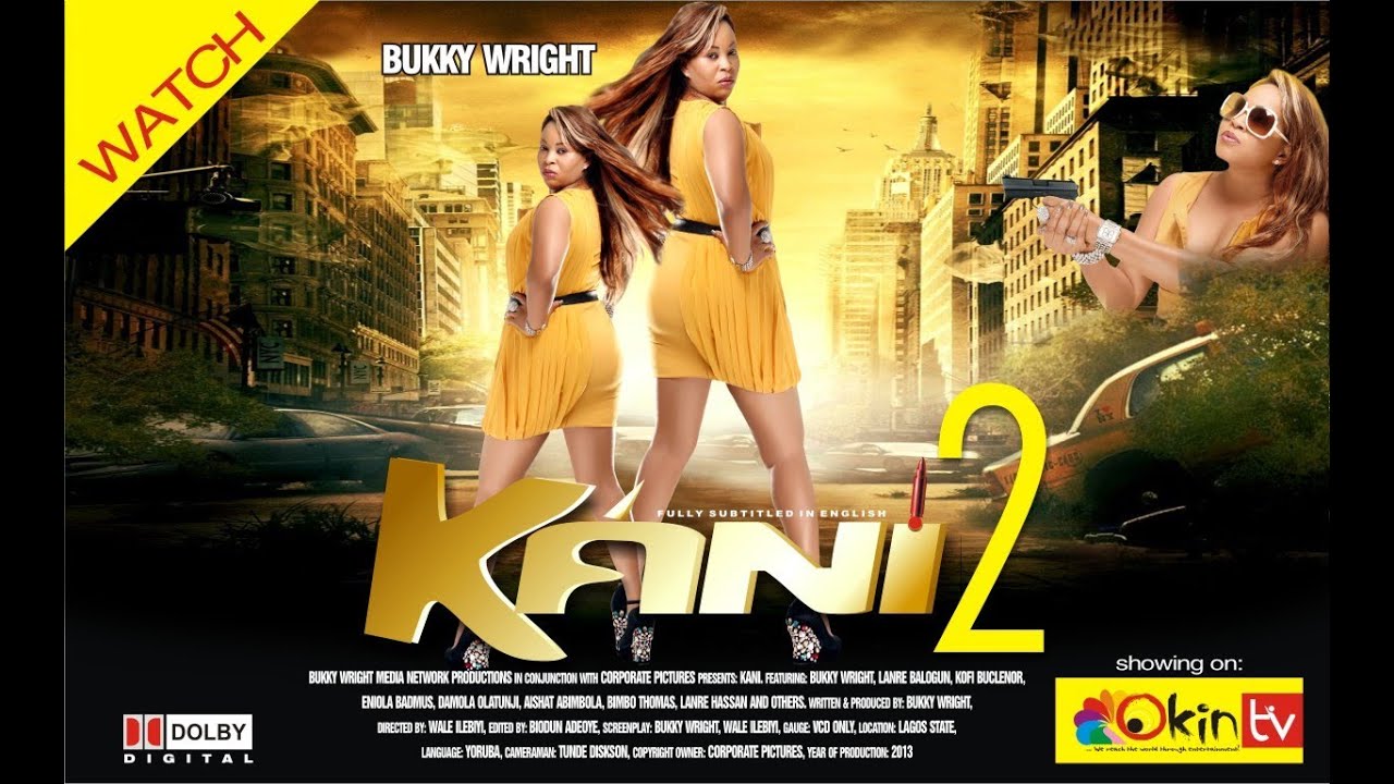 KANI 2 YORUBA NOLLYWOOD ACTION MOVIE STARRING BUKKY WRIGHT - YouTube