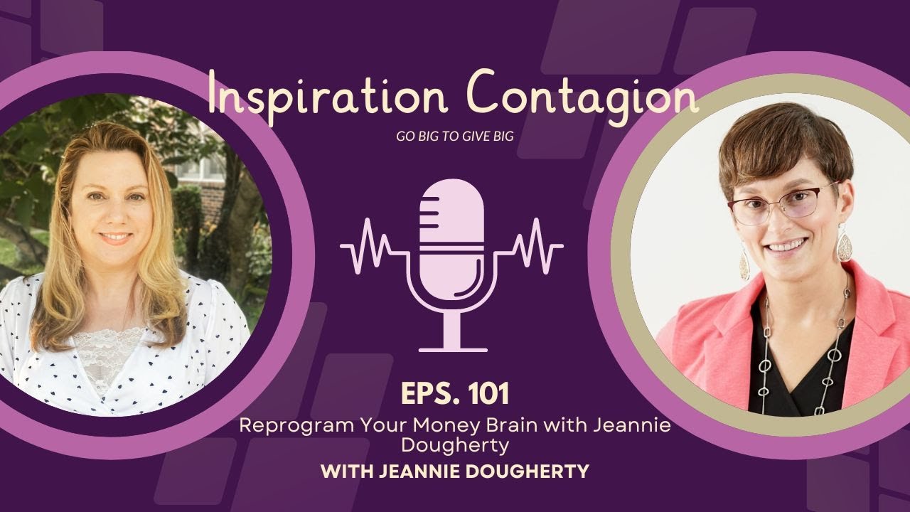 Reprogram Your Money Brain with Jeannie Dougherty - YouTube