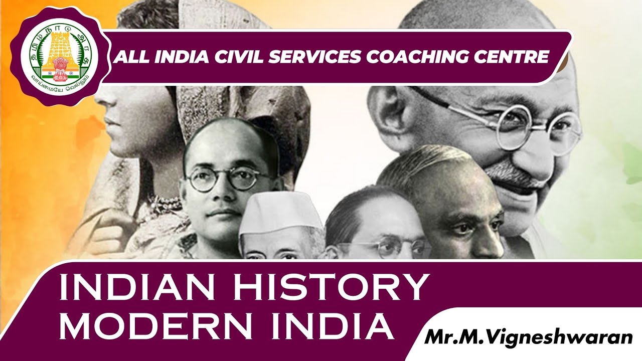 UPSC | Indian History | Modern India | Mr.Vigneshwaran - YouTube