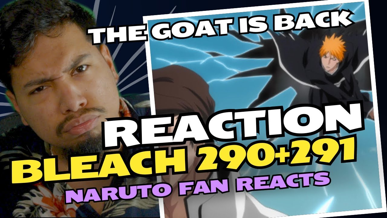 First time watching Bleach Episode 290 + 291 ICHIGO IS BACKKKKK! - YouTube