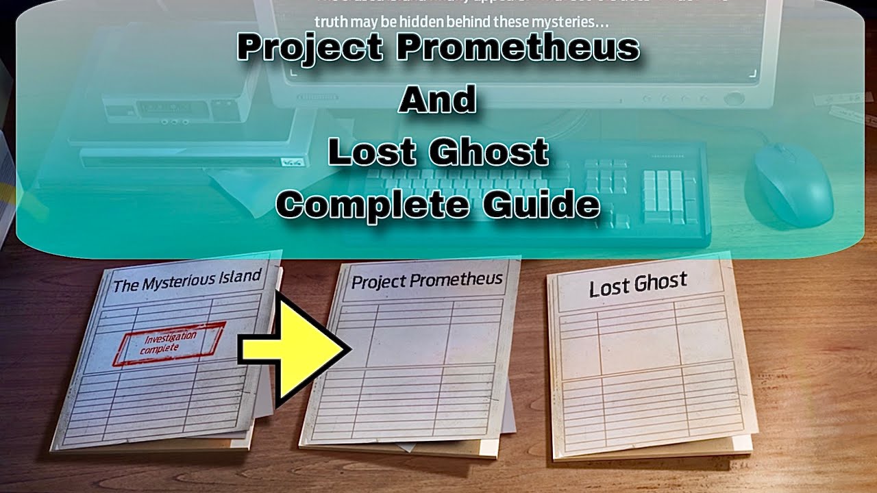 Project Prometheus And Lost Ghost Complete Guide - YouTube