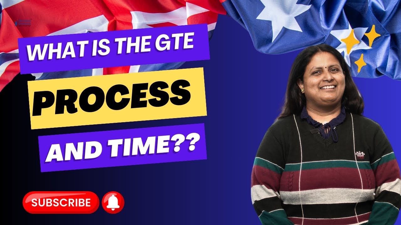 WHAT IS THE GTE PROCESS AND TIME..? | STUDY IN AUSTRALIA - YouTube
