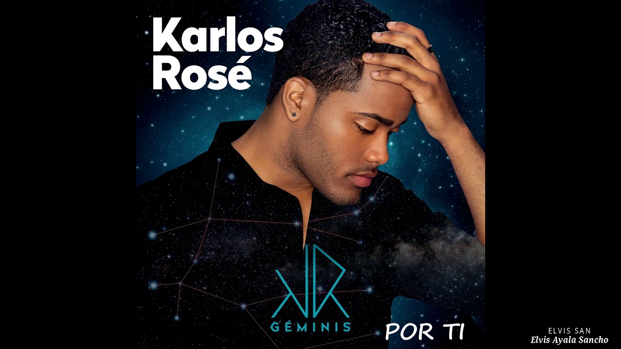 Karlos Rosé - Por Ti - YouTube