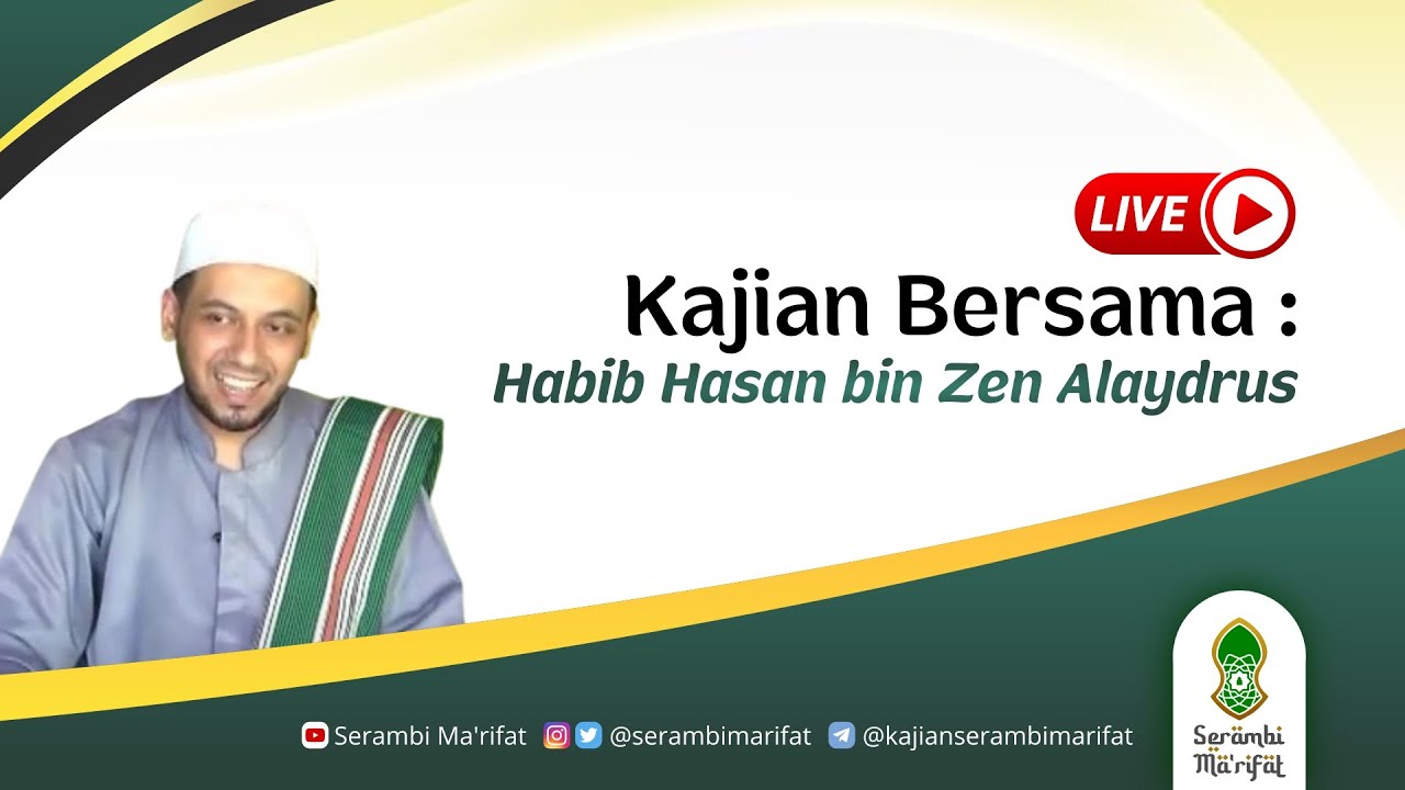 Live Kajian Bersama Habib Hasan bin Zen Alaydrus - YouTube