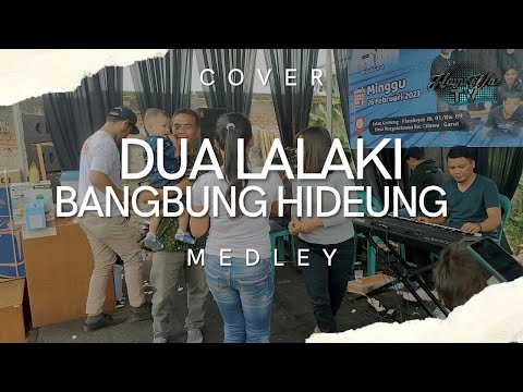 BANGBUNG HIDEUNG COVER MEDLEY - ANISA LIBAS PUTRI AYU AND FRIEND