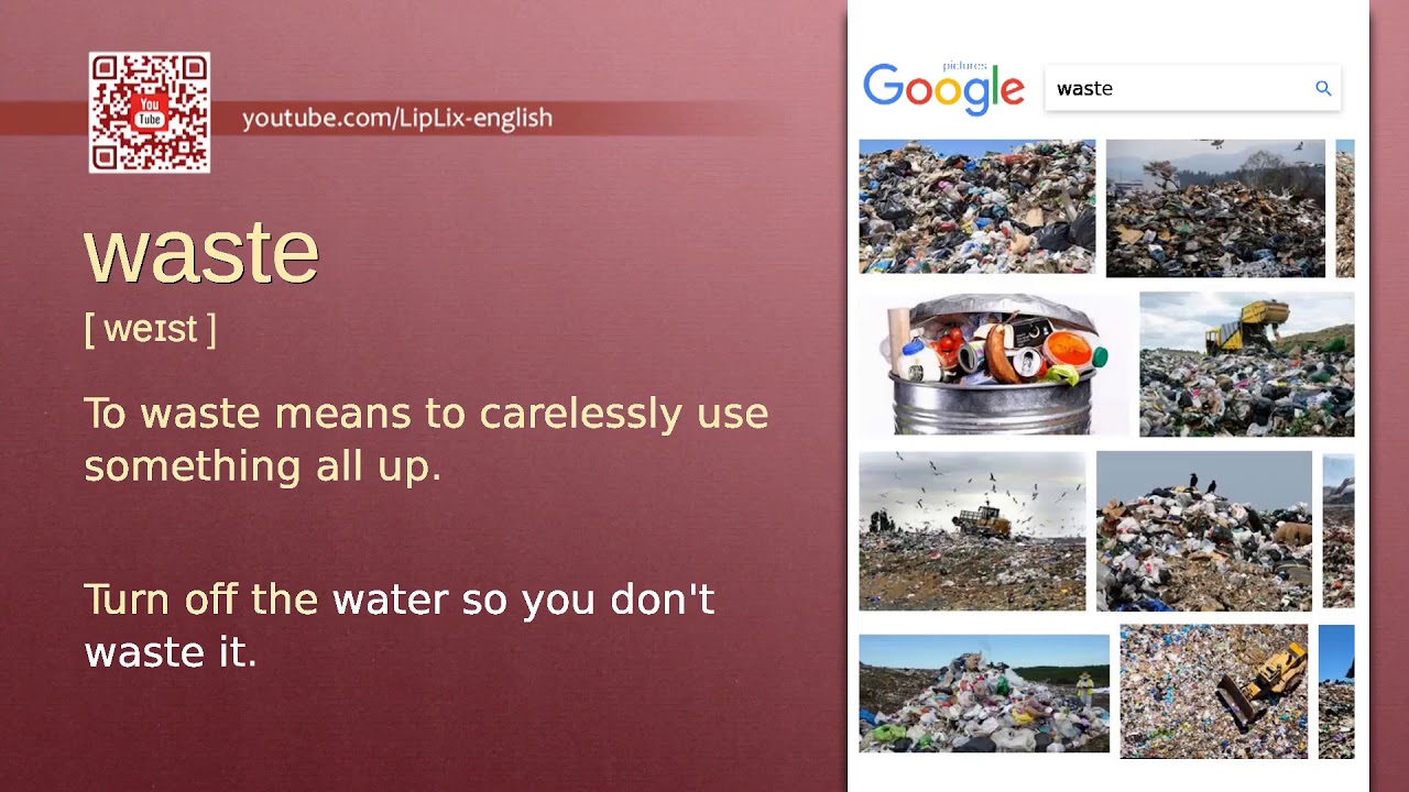 Waste : B1 level english vocabulary lesson, www.LipLix.com - YouTube