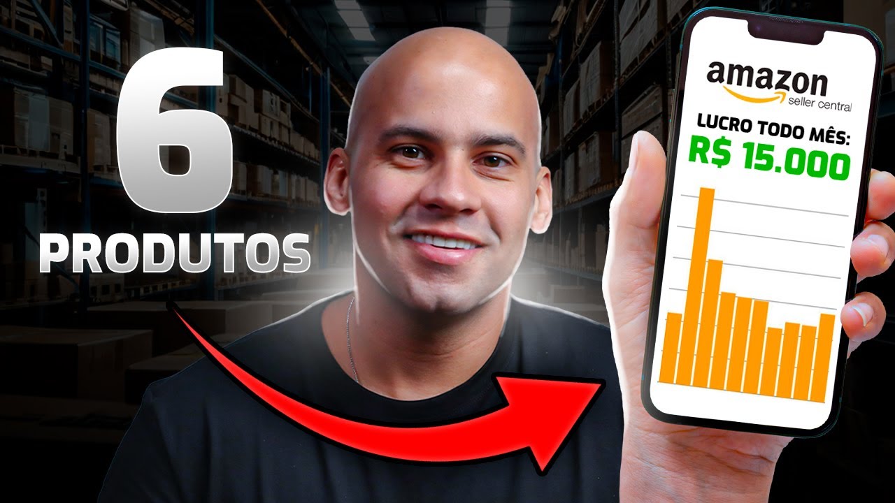 R$ 15.000 TODOS OS MESES com 6 PRODUTOS na AMAZON AMERICANA - YouTube