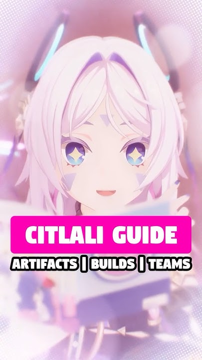 Ultimate Citlali Quick Build Guide: Best Artifacts and Teams for ...