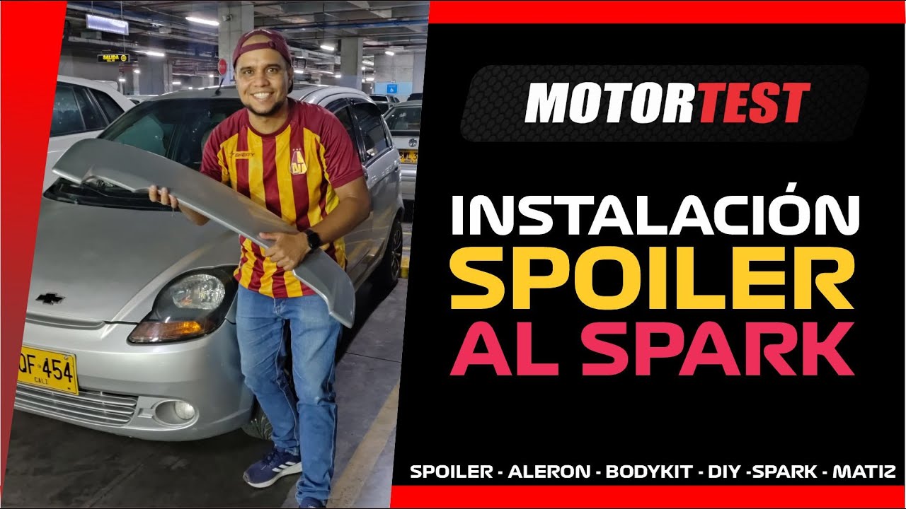 INSTALACIÓN SPOILER CHEVROLET SPARK | ALERON, BODYKIT, MATIZ - YouTube