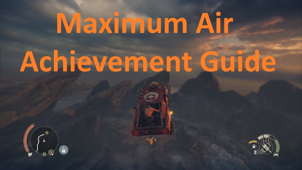 Mad Max - Maximum Air Achievement Guide - YouTube
