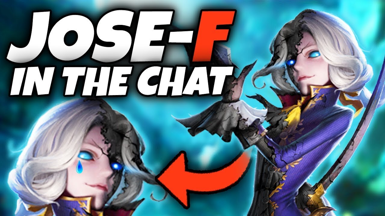 Identity V: Jose-F in the chat! - YouTube