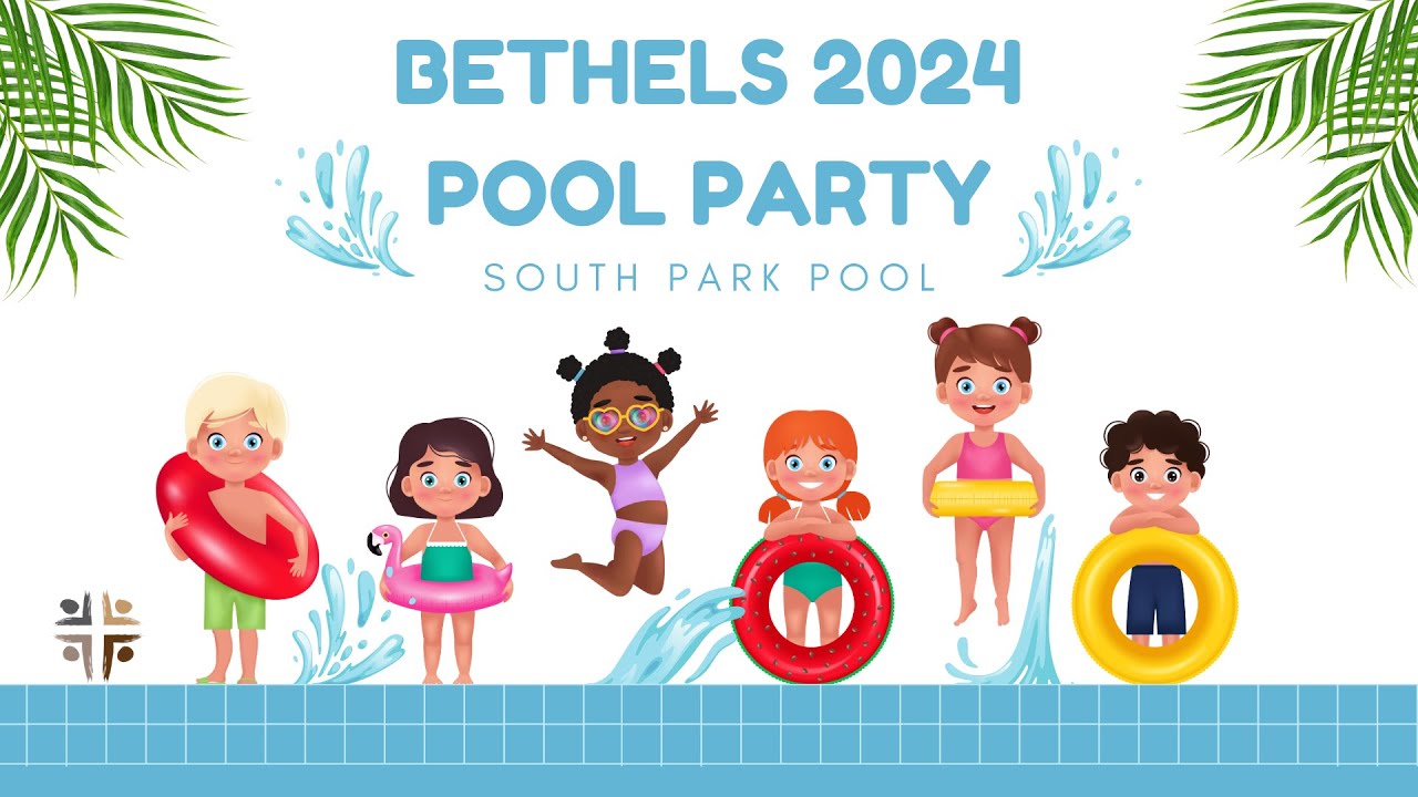 Bethel's 2024 Pool Party - YouTube