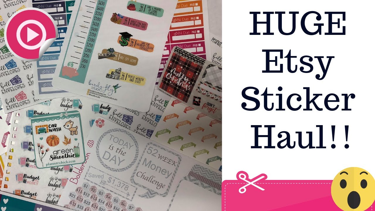 Etsy Planner Sticker Haul 2018 || It's HUGE!! - YouTube
