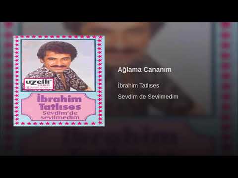 İbrahim Tatlıses - Ağlama Cananım 1976