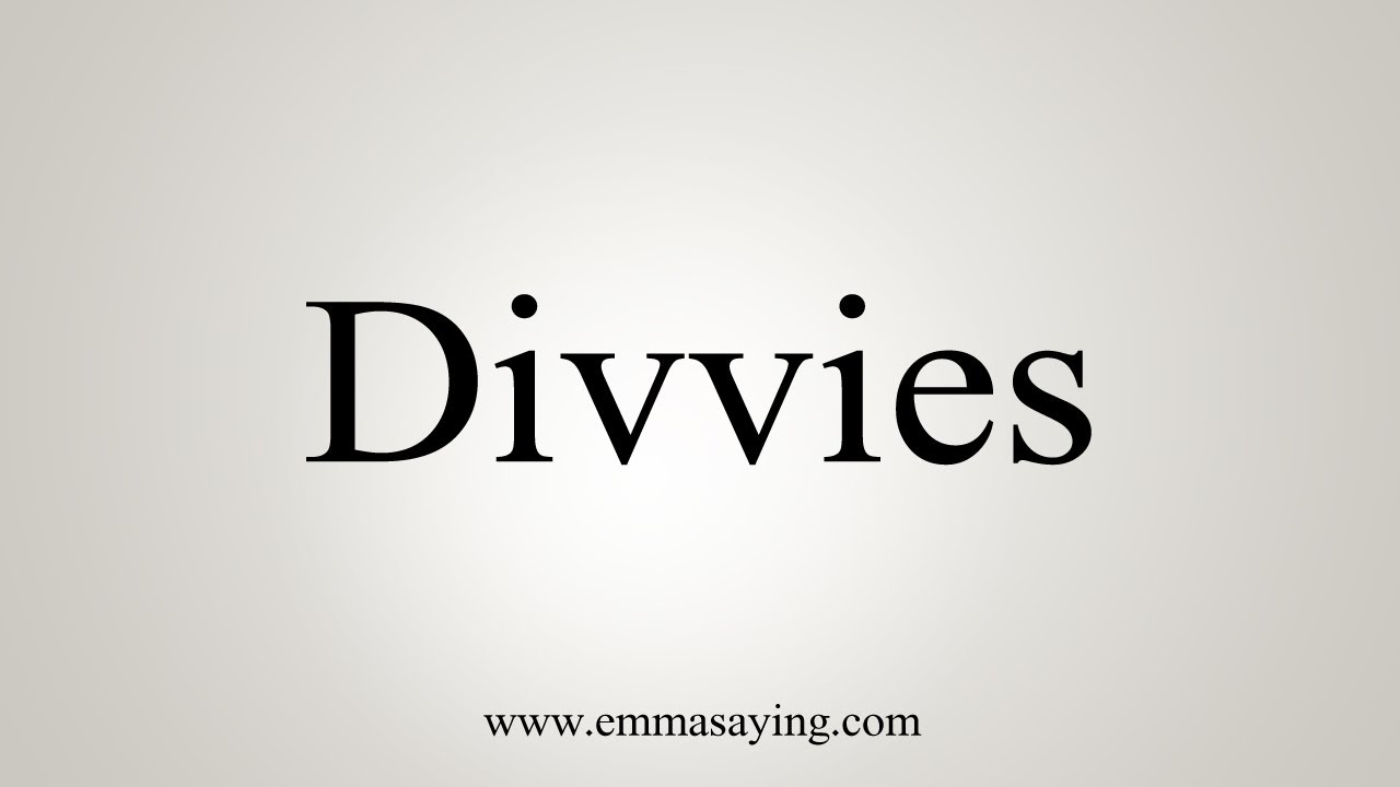 How To Say Divvies - YouTube