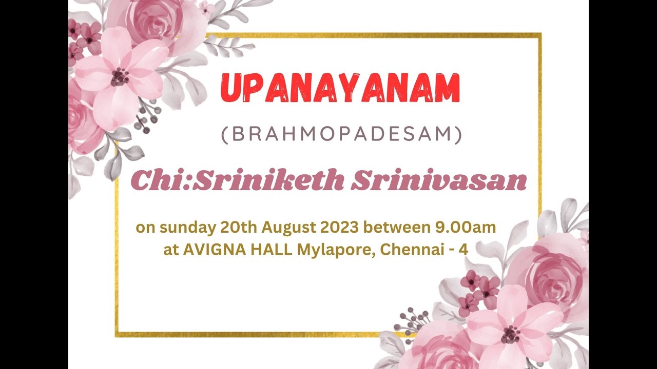 Chi:Sriniketh UPANAYANAM (Brahmopadesam) live from AK PHOTOGRAPHY ...
