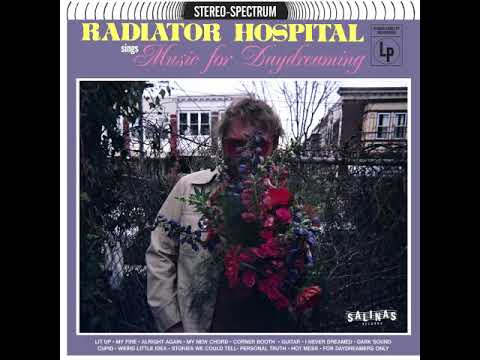 Radiator Hospital - Sings 'Music for Daydreaming' (Full Album) - YouTube