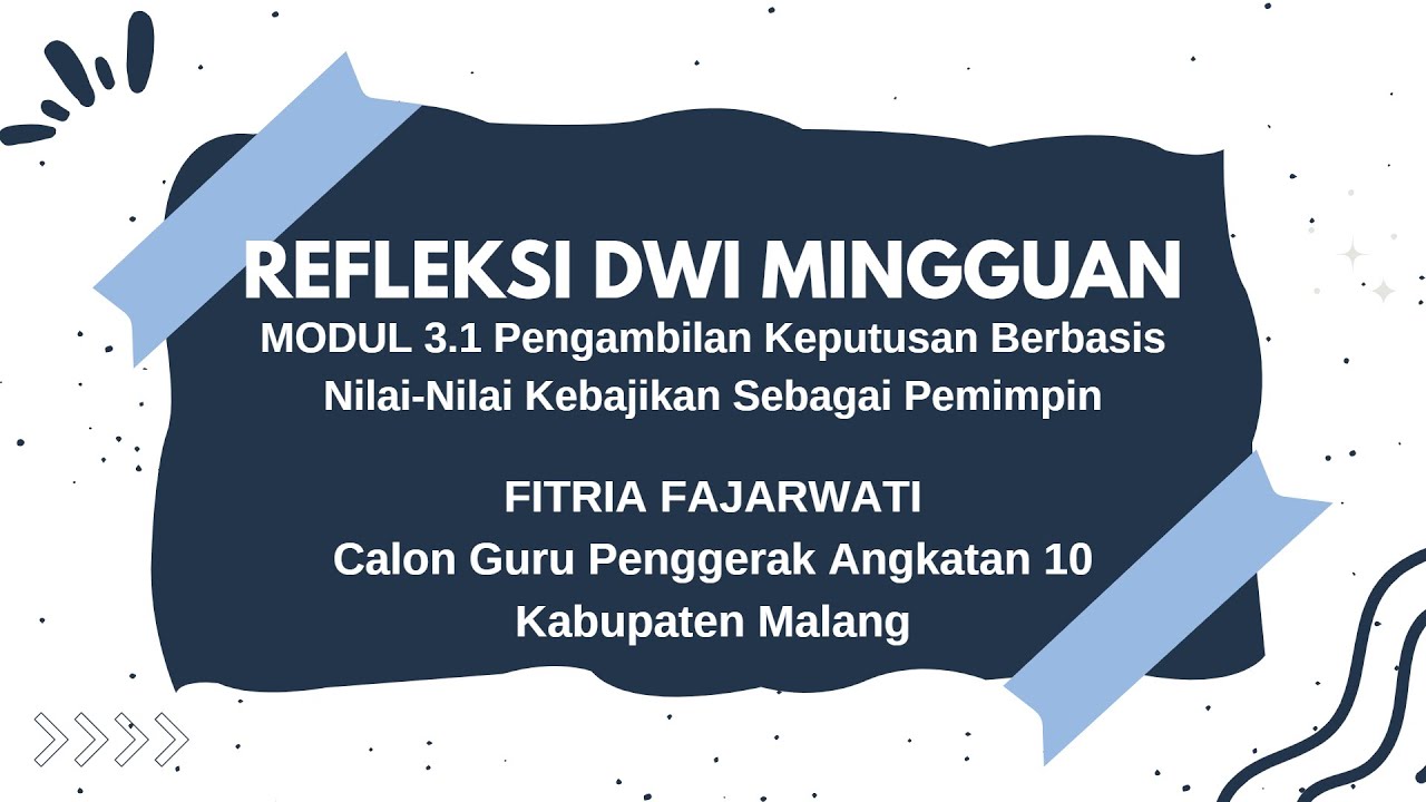 3 1 Refleksi Dwi Mingguan Fitria Fajarwati - YouTube