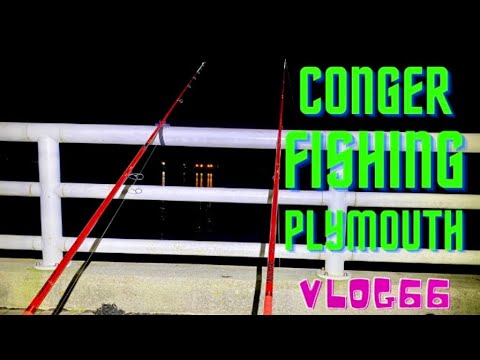 Winter Conger Fishing Campaign Part one | The River Tamar Plymouth ...