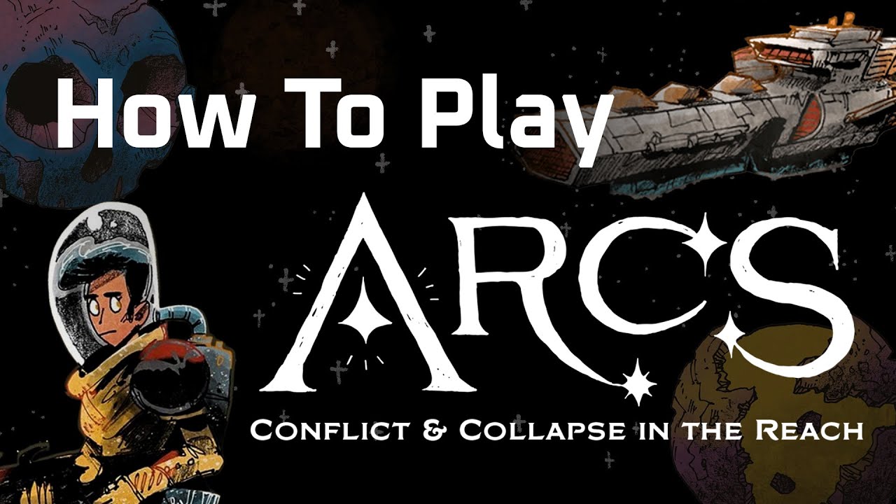 Arcs | How To Play - YouTube
