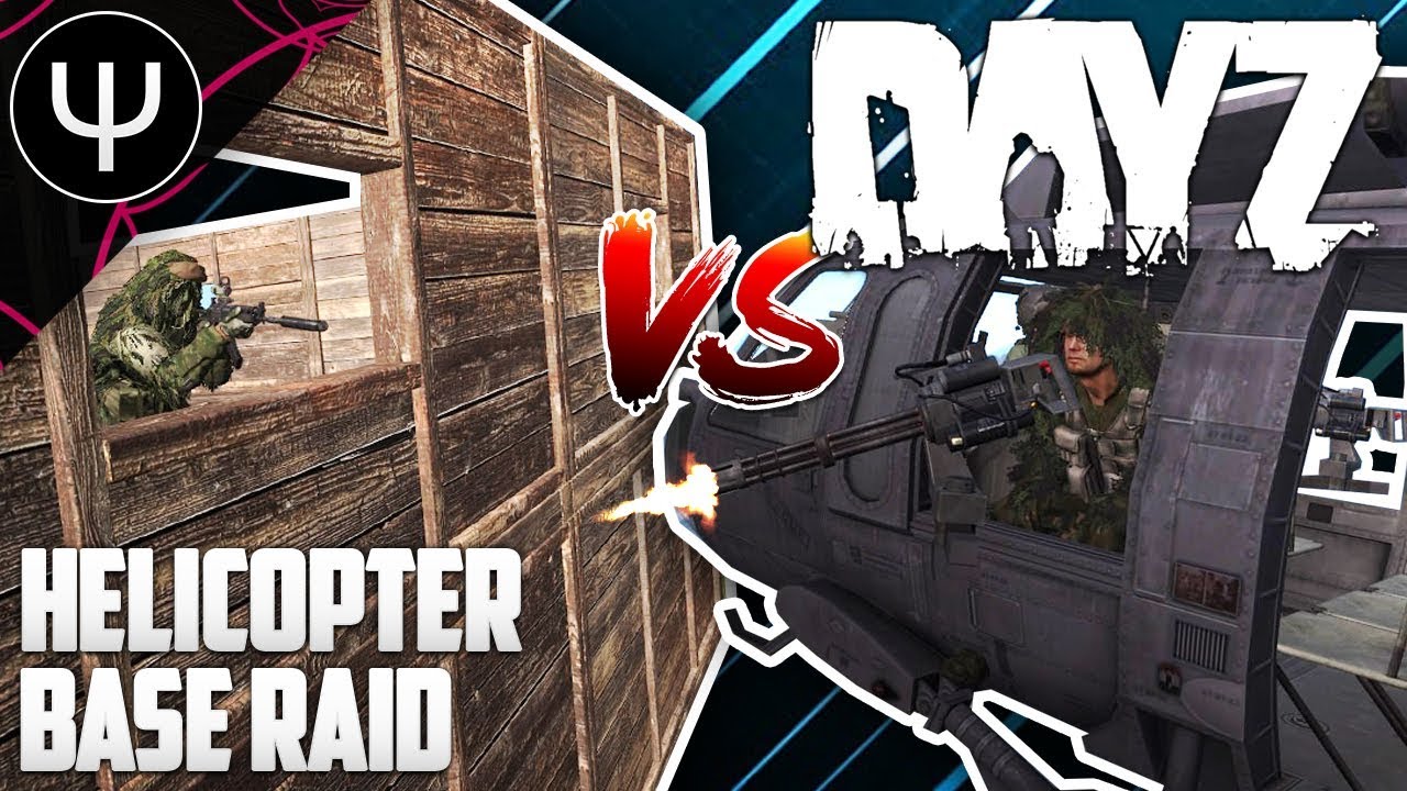ARMA 3: DayZ Mod — Helicopter BASE RAID! - YouTube