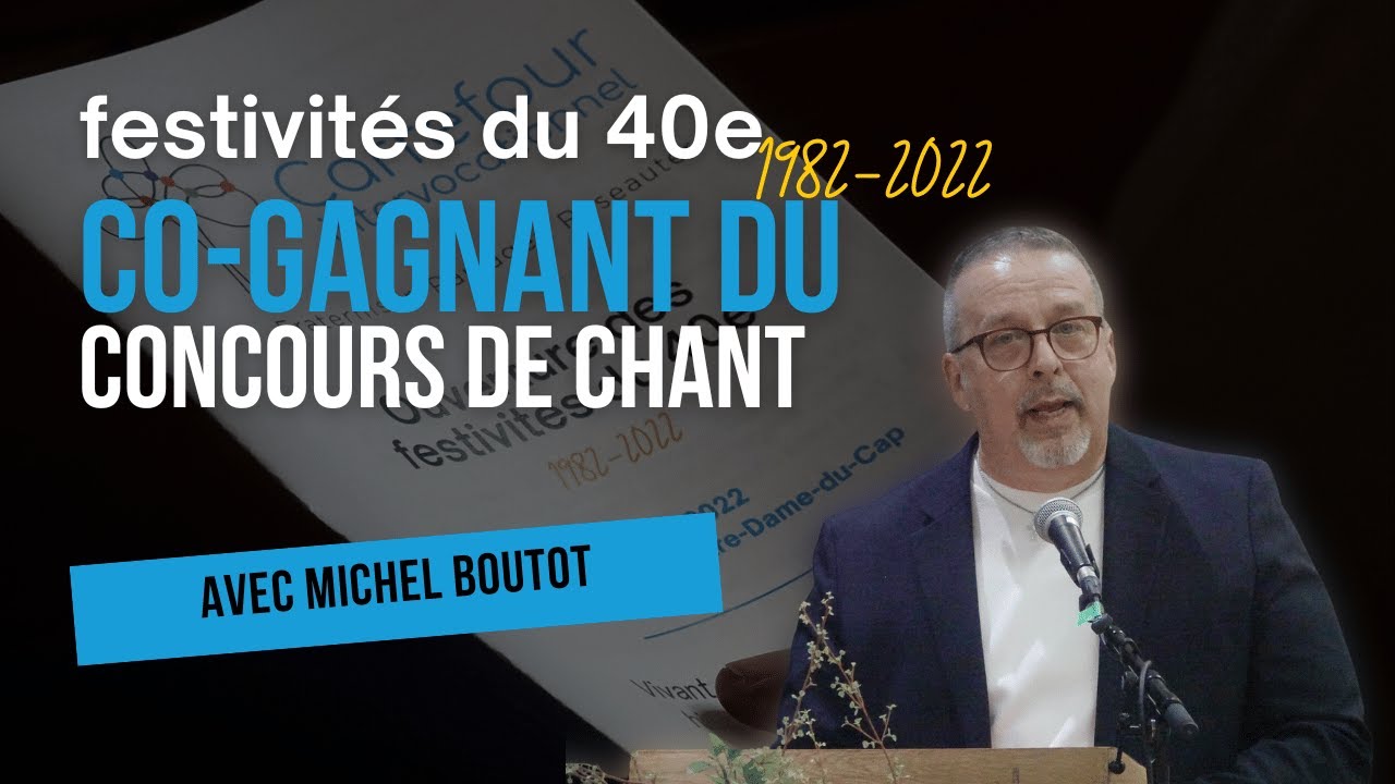 40e - Ouverture - Présentation du chant par Michel Boutot - YouTube