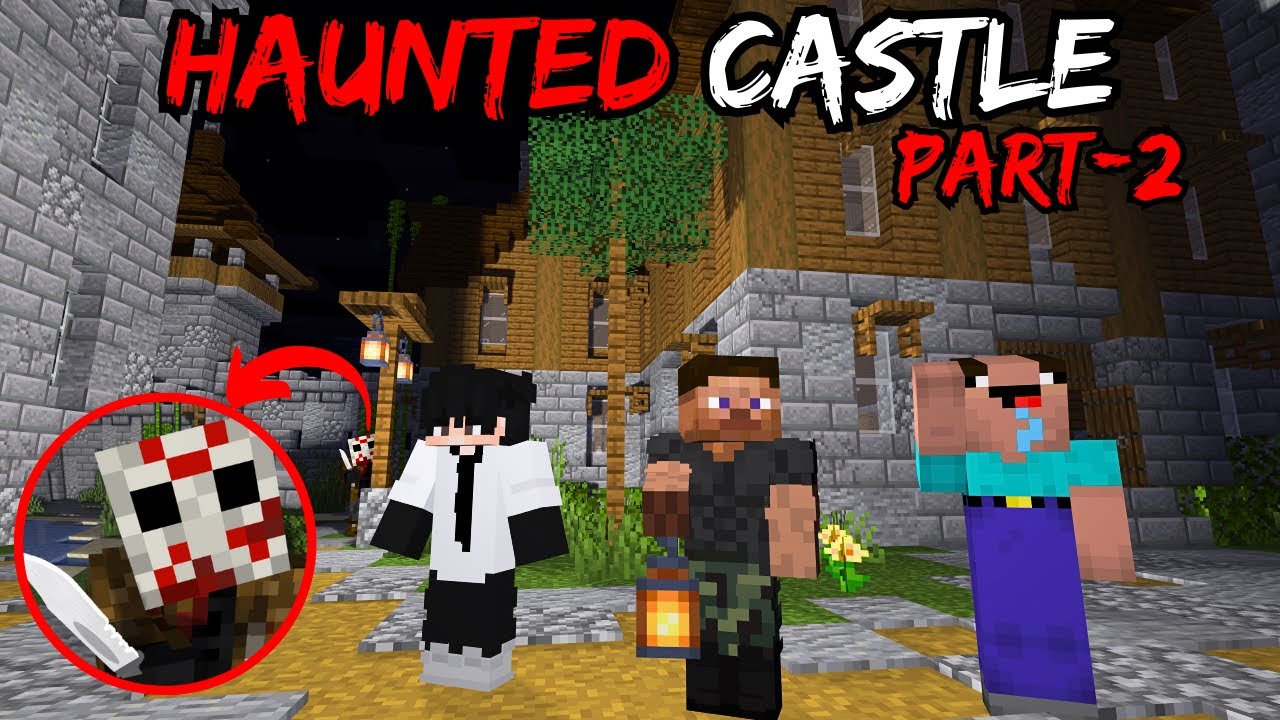 MINECRAFT HAUNTED CASTLE 🏠 PART-2 ! Horror video in hindi - YouTube