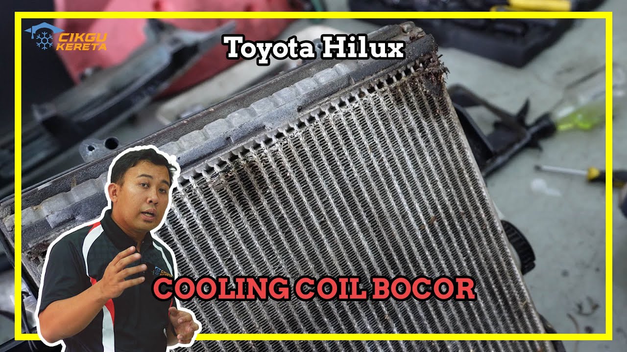 Toyota Hilux Cooling Coil Bocor - YouTube