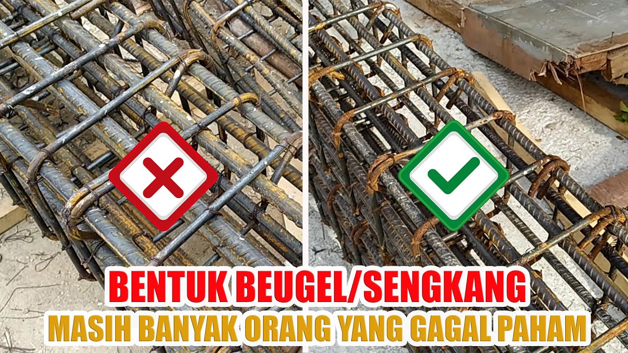 Bentuk Begel Sengkang Besi yang Benar dan Salah serta Penjelasannya ...