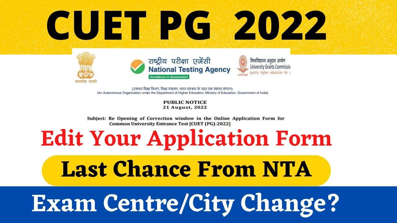 CUET Admission 2022 Official Update |Edit Form & Correction In Centre ...
