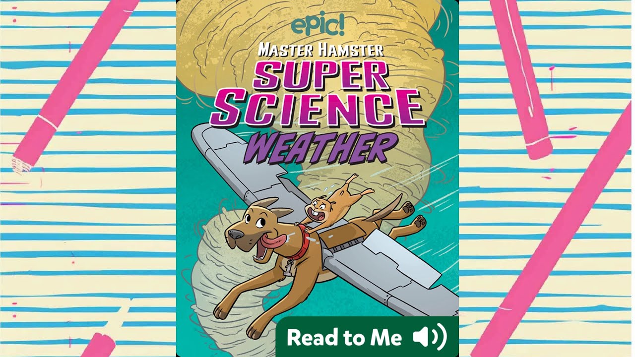 Master Hamster-Super Science Weather-Read aloud-Books for kids ...