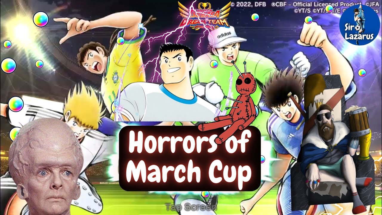 Horrors of March Cup PVP | Captain Tsubasa : Dream Team - YouTube
