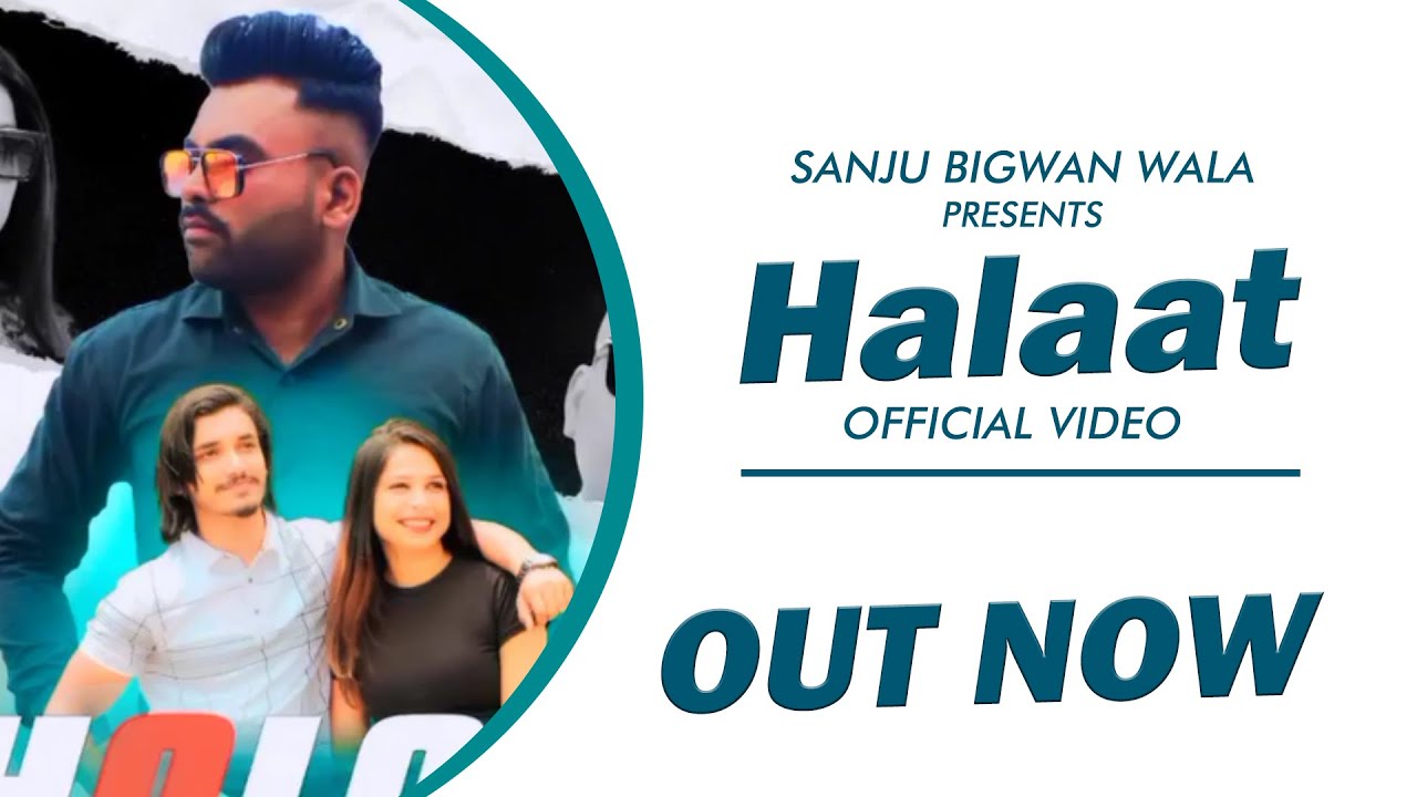 Halaat | Official Video | Singer Sanju Bigwan Wala | Latest Dogri Song ...