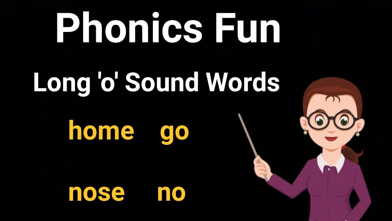 Long 'o' Sound Words | long o sound phonics and rules of long o sound ...