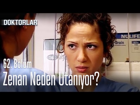 Zenan neden utanıyor? - Doktorlar 62. Bölüm