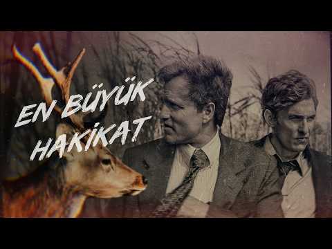 True Detective | En Büyük Hakikat
