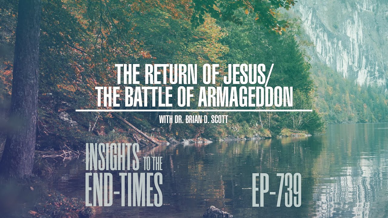 EP-739: The Return of Jesus / The Battle of Armageddon - YouTube