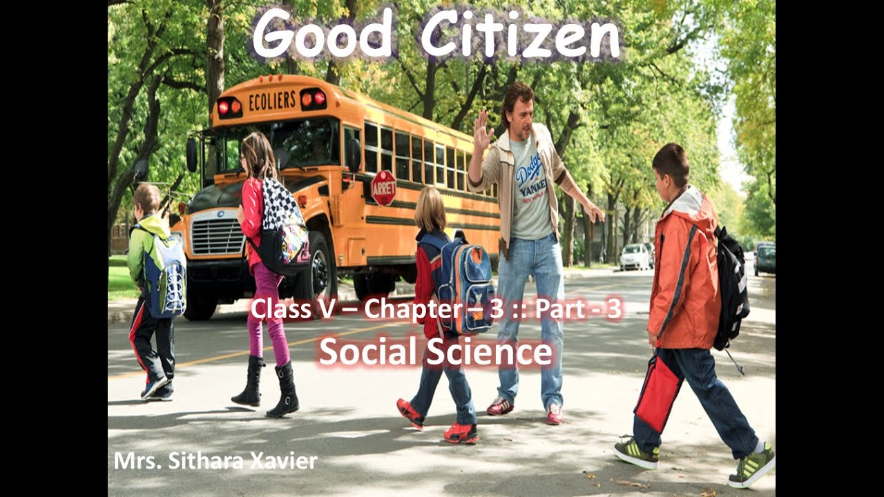 GOOD CITIZEN || CLASS 5 :: TERM 1 || UNIT 3 :: PART 3 || SOCIAL SCIENCE ...