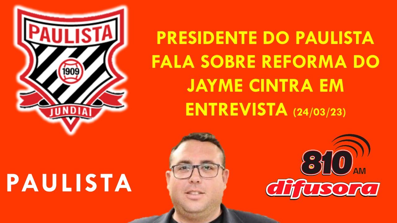 Entrevista Rodrigo Alves - Presidente do Paulista FC sobre a situação ...