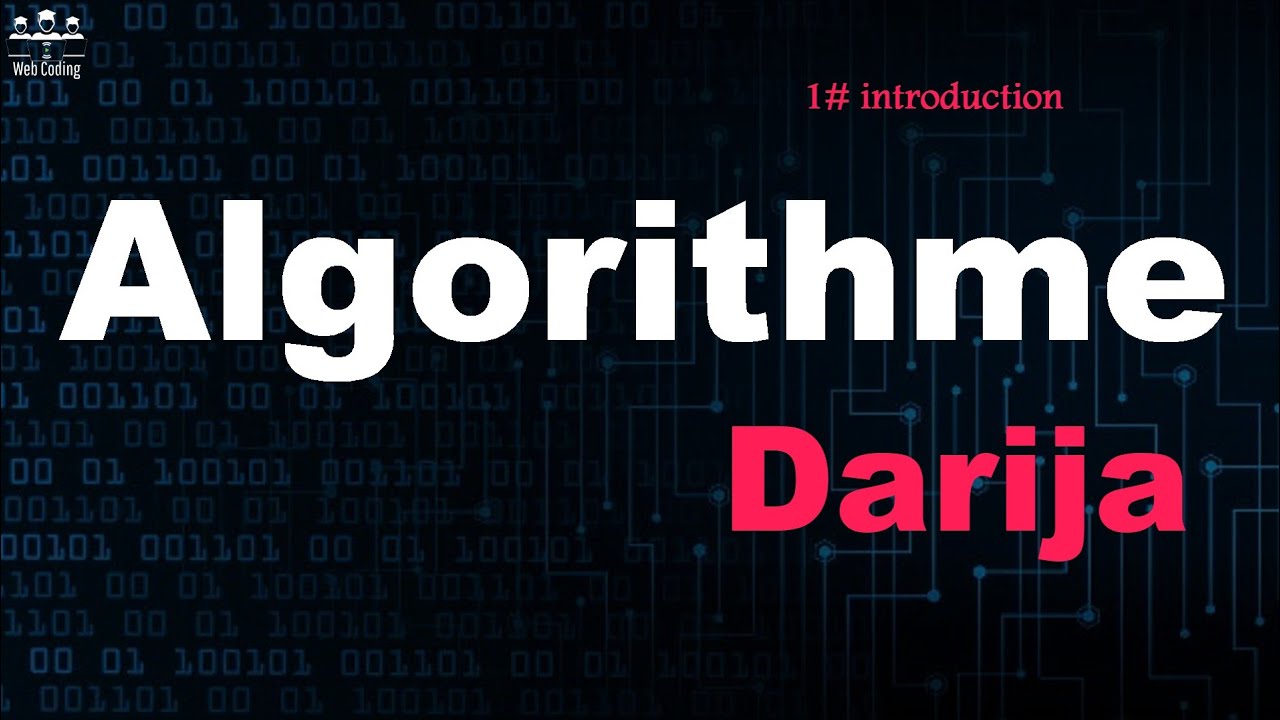 #web_coding #darija #algorithme 1# Algorithme Darija Introduction - YouTube