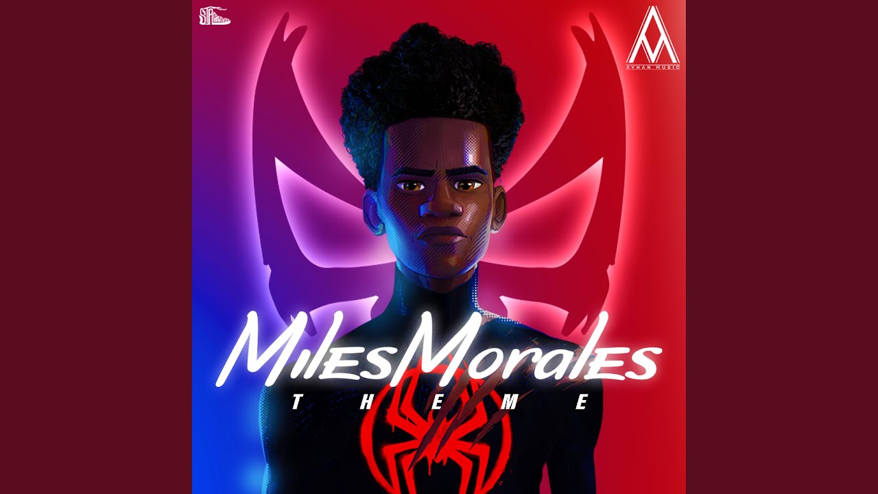 MILES MORALES THEME - YouTube